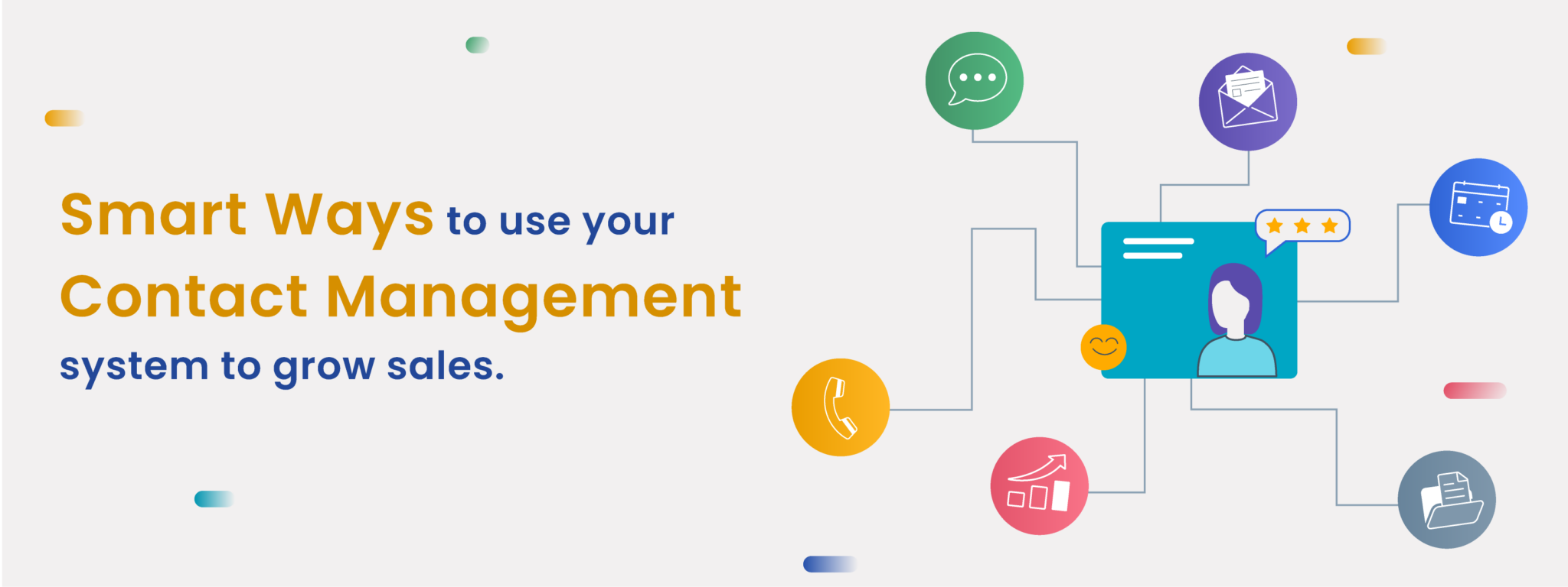 Manage Your Contact Data to Close Sales Deals Faster - Vtiger CRM Blog