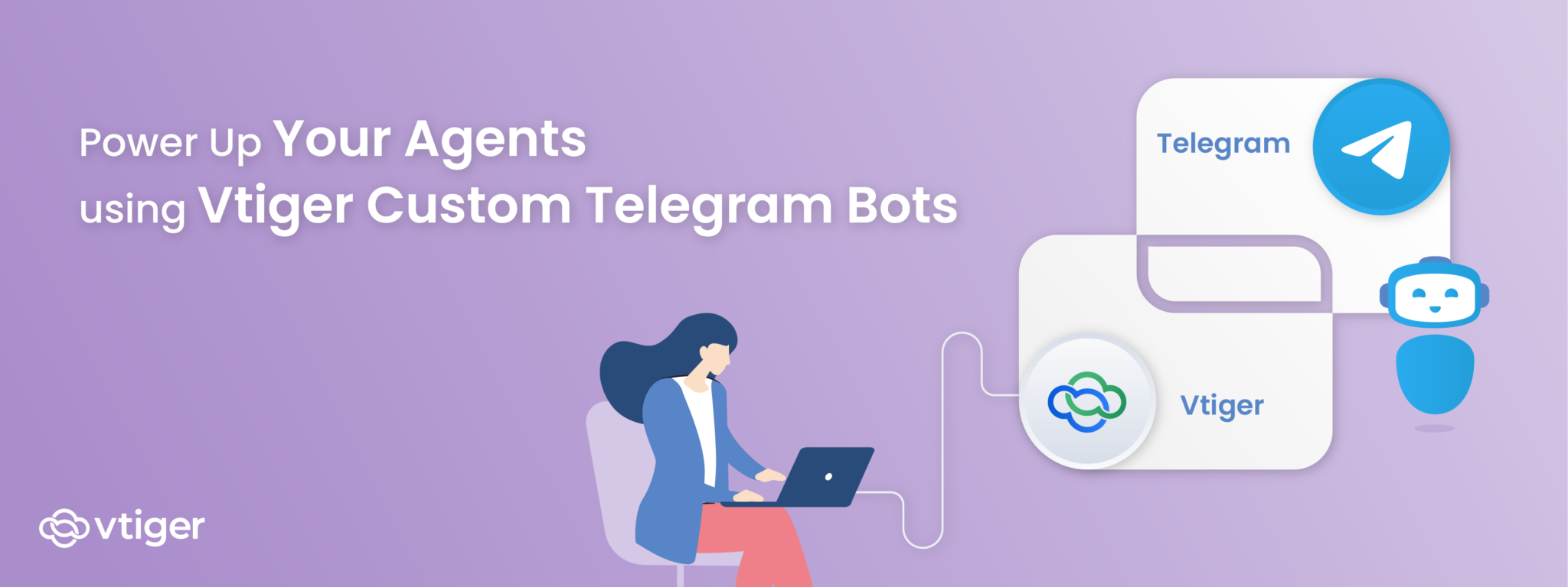 Vtiger Telegram Integration: Customize your Bots for Smart Interactions ...