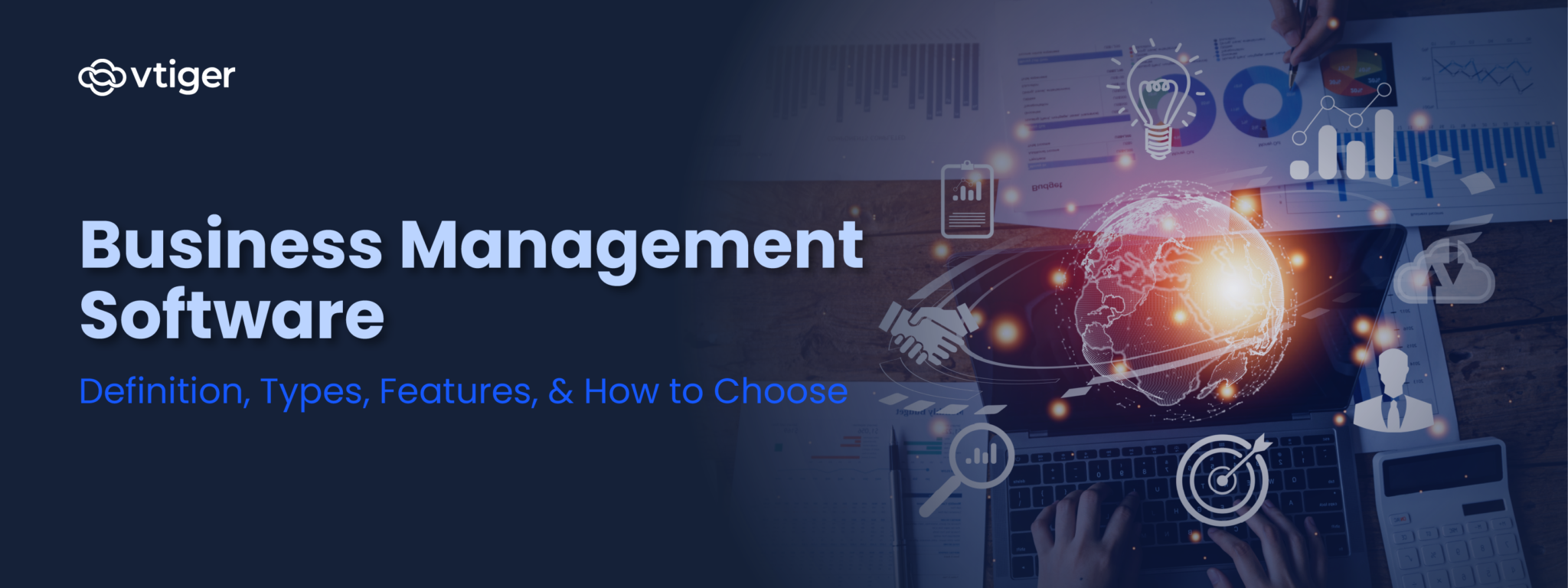 What is Business Management Software: Definition, Types & Benefits